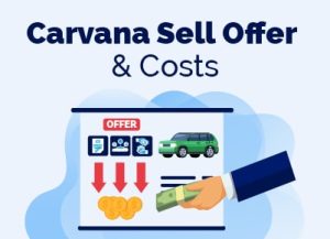 Selling to Carvana: How Much Do They Pay? [Review & Guide] - Find The ...