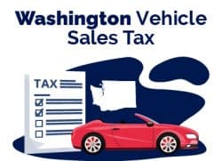 Washington (WA) Vehicle Sales Tax & Fees [+ Calculator] - Find The Best ...