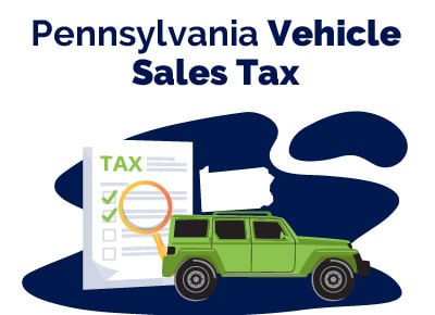 Pennsylvania (PA) Car Sales Tax & Fees [+Calculator] - Find The Best ...